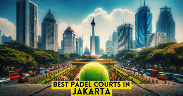 Best Padel Courts in Jakarta | Viborace Padel
