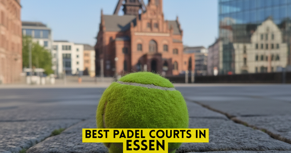 Best Padel Courts in Essen