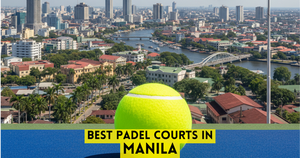 Best Padel Courts in Manila